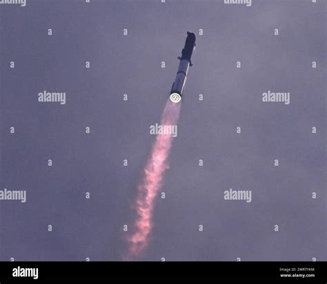 Boca Chica United States Th Mar SpaceX Launches Its Third Flight Test Of Starship