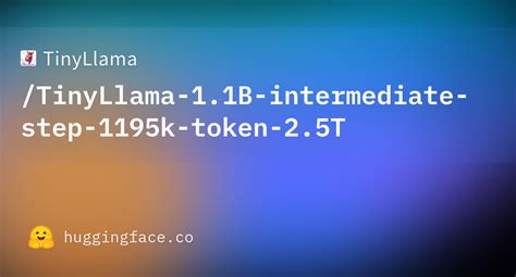 TinyLlama TinyLlama 1 1B Intermediate Step 1195k Token 2 5T Hugging Face