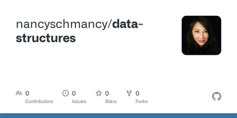 GitHub Nancyschmancy Data Structures