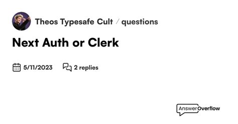 Next Auth Or Clerk Theos Typesafe Cult