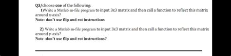 Solved Q Choose One Of The Following Write A Matlab Chegg