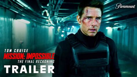 Mission Impossible 8 Dead Reckoning Part 2 First Trailer 2025 Tom