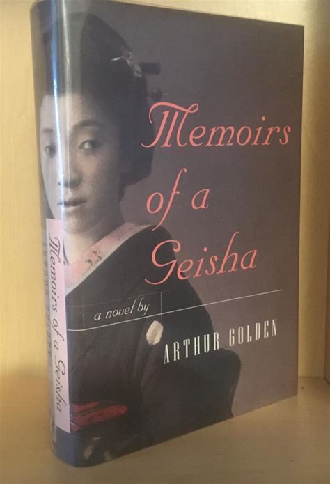 Memoirs Of A Geisha By Golden Arthur Very Good Hardcover 1997 1st