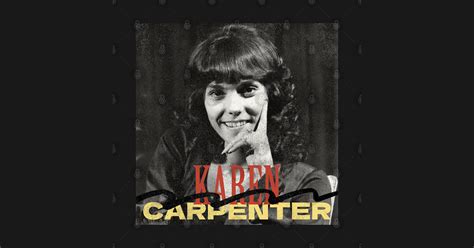 Karen Carpenter Classic Style Karen Carpenter T Shirt Teepublic