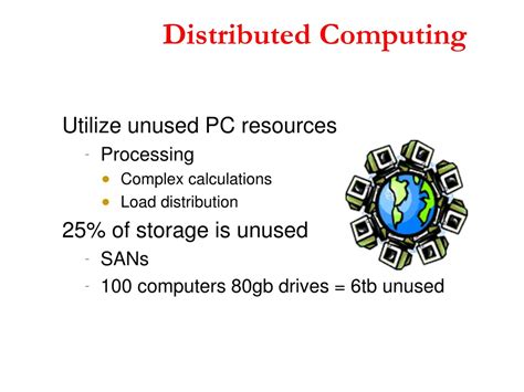 Ppt Leveraging Unused Pc Resources For Distributed Computing