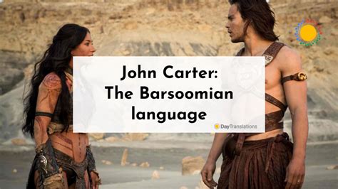 Day Translations Blog John Carter The Barsoomian Language