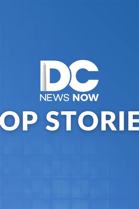 Local News Dc News Now Washington Dc