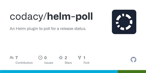github codacy helm poll an helm plugin to poll for a release status