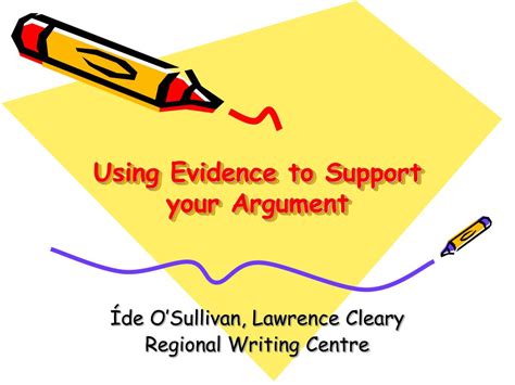Ppt Using Evidence To Support Your Argument Powerpoint Presentation