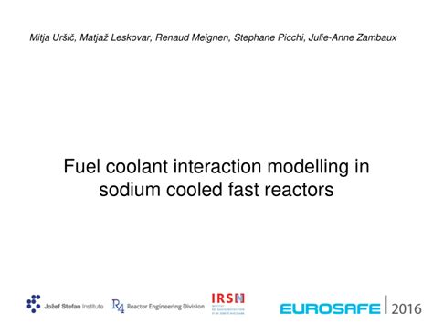 Ppt Fuel Coolant Interaction Modelling In Sodium Cooled Fast Reactors Powerpoint