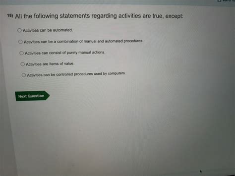 Solved 18) All the following statements regarding activities | Chegg.com