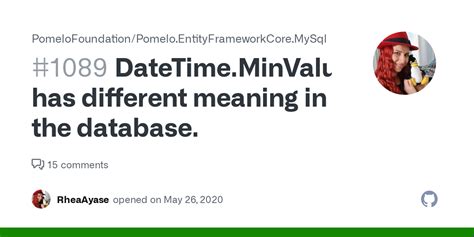 Datetime Minvalue Has Different Meaning In The Database Issue Pomelofoundation Pomelo