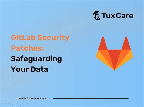 Gitlab Releases Critical Security Upgrades Tuxcare Posted On The Topic Linkedin