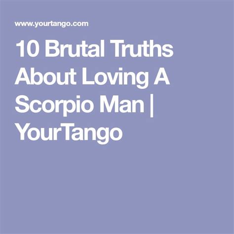 10 Truths About Scorpio Men In Love Relationships And More Scorpio Men Scorpio Scorpio Men In