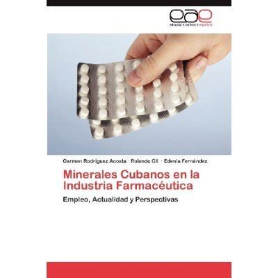 Libro Minerales Cubanos En La Industria Farmac Utica De Carmen Rodr