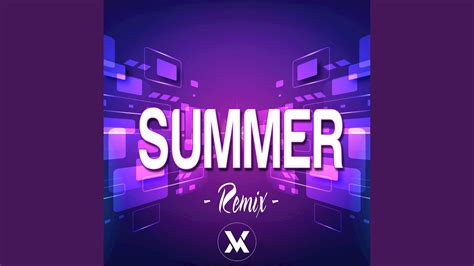 Summer Remix Youtube Music