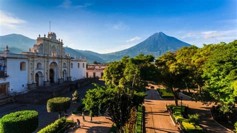 Antigua Guatemala An Immersion In Time History And Tradition