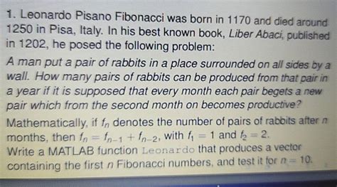 Solved 1 Leonardo Pisano Fibonacci Was Born In 1170 And