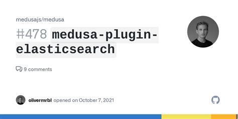 `medusa Plugin Elasticsearch` · Issue 478 · Medusajsmedusa · Github