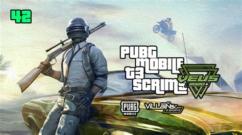 Pubg Mobile T3 Scrims Season 2 M42 Villains Esports Underdog Scrims