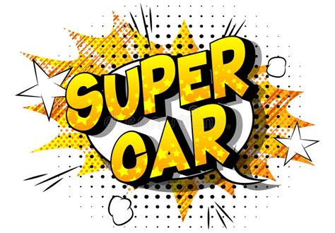 Super Car Comic Book Style Phrase Stock Vector Illustration Of