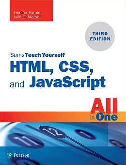 Sams Teach Yourself Html Css And Javascript All In One Rd Edition