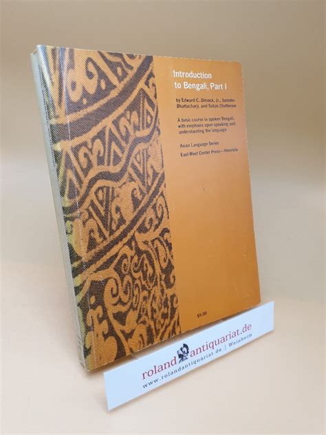 Introduction To Bengali Part 1 A Basic Course In Spoken Bengali With Emphasis Upon Speaking