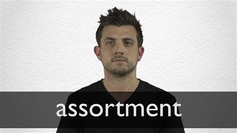 How To Pronounce Assortment In British English Youtube