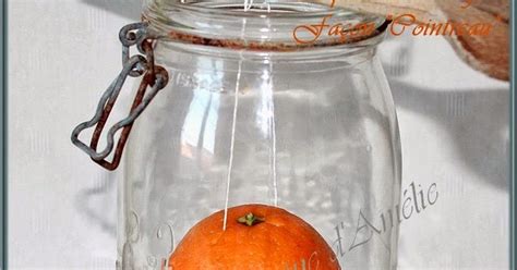 LA TABLE LORRAINE D AMELIE Liqueur d orange maison façon Cointreau