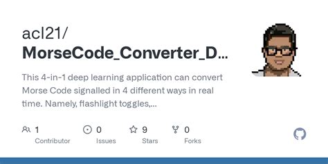 Github Acl Morsecode Converter Deeplearning This In Deep Learning Application Can
