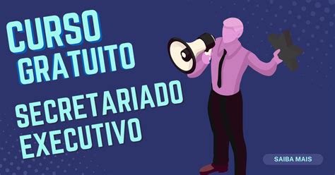 Curso Gratuito De Secretariado Executivo Vagas Abertas