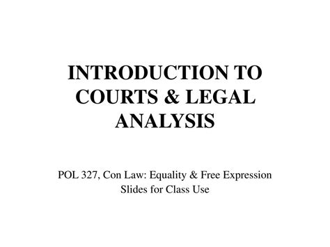 Ppt Introduction To Courts And Legal Analysis Powerpoint Presentation