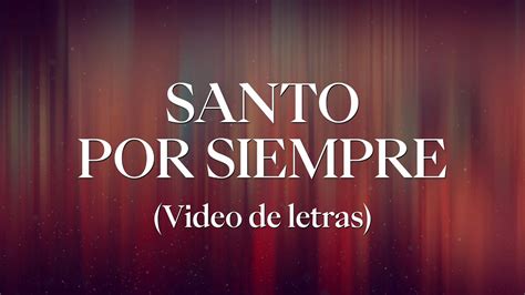Santo por siempre Adoración La IBI Video de letras OFICIAL Chords