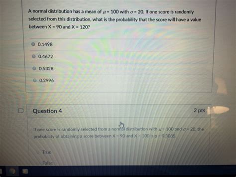 Solved A Normal Distribution Has A Mean Of Mu 100 With