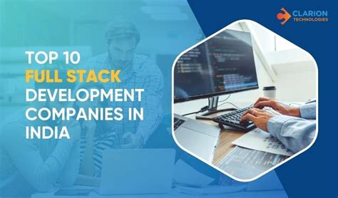 Best Full Stack Development Companies In India Clarion