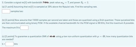 solved 3 consider a signal m t with bandwidth 7 khz peak