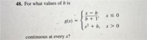 solved for what values of b is g x continuous at every x x