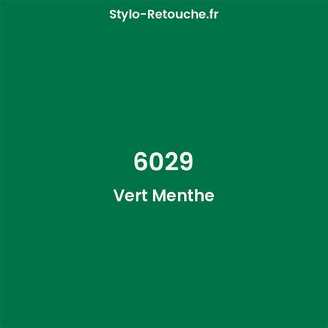 Ral 6029 Vert Menthe Opaque En Stylo Retouche Stylo Retouche Fr