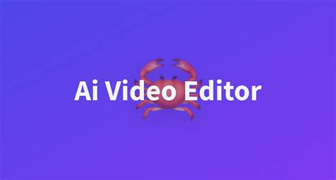 Ai Video Editor A Hugging Face Space By Kvikontent