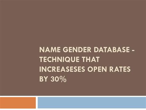 PPT Name Gender Database Technique That Increaseses Open Rates By 30 PowerPoint