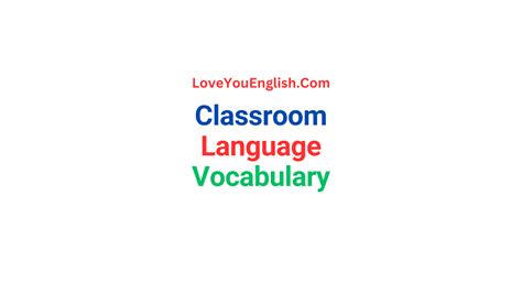 60 Classroom Language Vocabulary Words