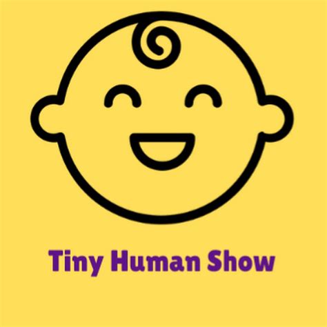 Tiny Human Show Youtube