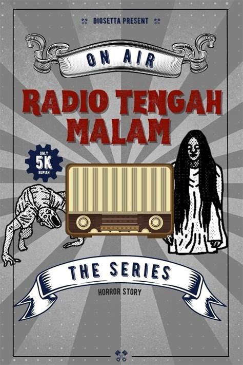 RADIO TENGAH MALAM The Series Karyakarsa