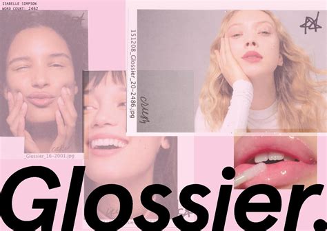DISSECTING GLOSSIERS SOCIAL MEDIA STRATEGY Social Media Dissect