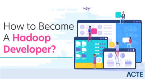 How To Become A Hadoop Developer Job Future Updated