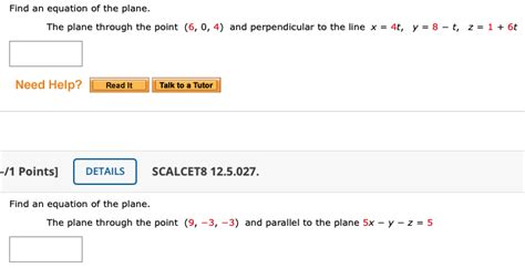 Solved Find An Equation Of The Plane The Plane Through The