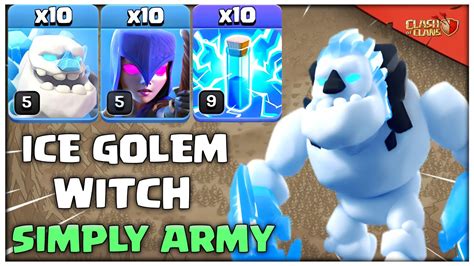 Simple Strategy Th13 Ice Golem Witch Attack Strategy Th13 Zap Witch
