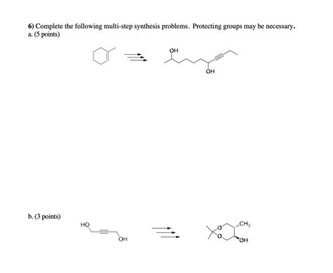 Solved Complete The Following Multi Step Synthesis Problems
