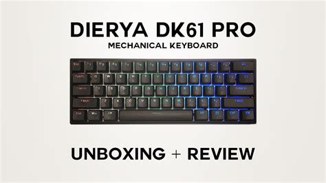 Dierya Dk61 Pro Unboxing Review Gateron Red Youtube