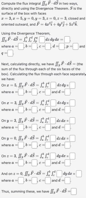 Solved Compute The Flux Integral ∬sf⋅ds In Two Ways
